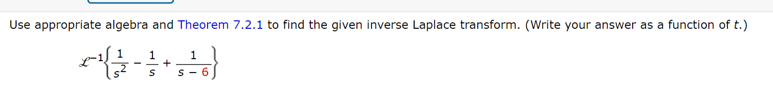 Solved Use appropriate algebra and Theorem 7.2.1 ﻿to find | Chegg.com