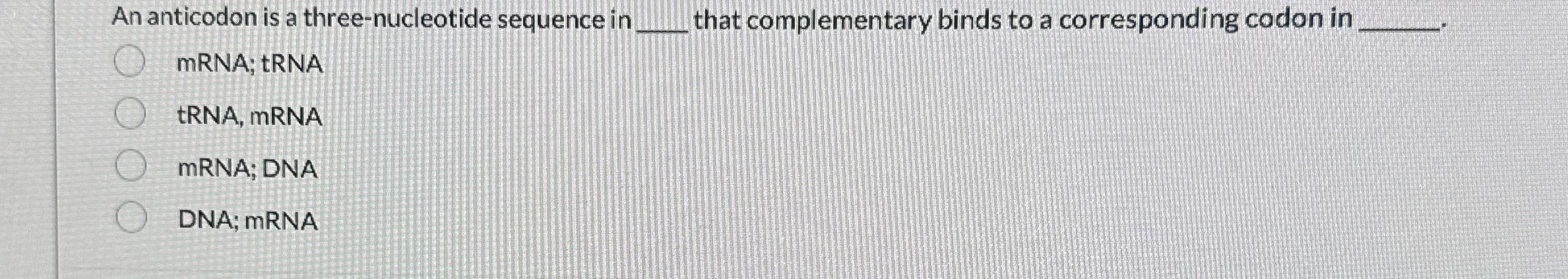 Solved An anticodon is a three-nucleotide sequence inthat | Chegg.com