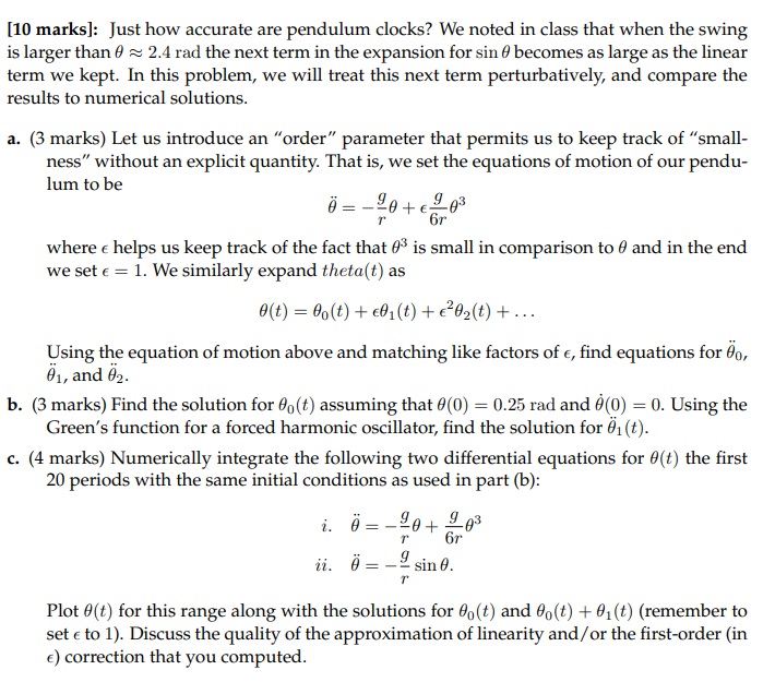 Solved [10 ﻿marks]: Just how accurate are pendulum clocks? | Chegg.com