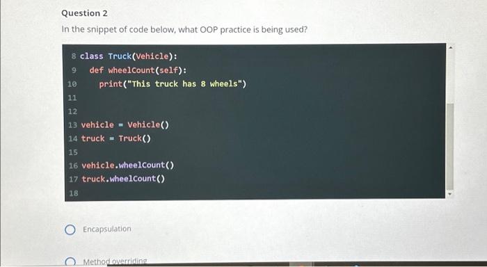 Solved Question 2 In the snippet of code below, what OOP | Chegg.com