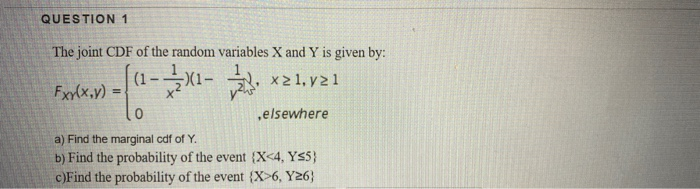 Solved QUESTION 1 The joint CDF of the random variables X | Chegg.com