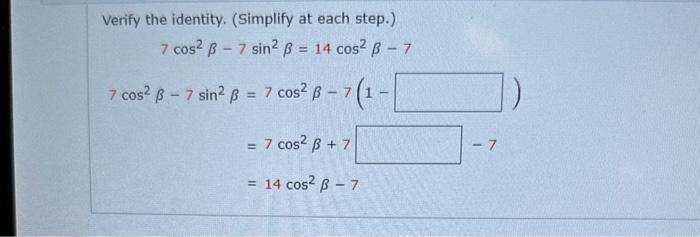 Solved Verify the identity. (Simplify at each step.) | Chegg.com