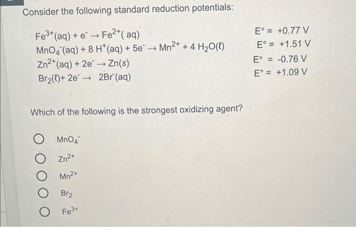 Solved Consider the following standard reduction potentials: | Chegg.com