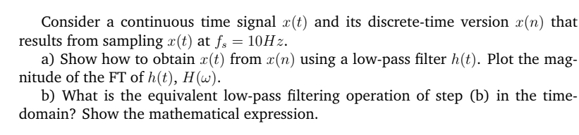Consider a continuous time signal x(t) ﻿and its | Chegg.com