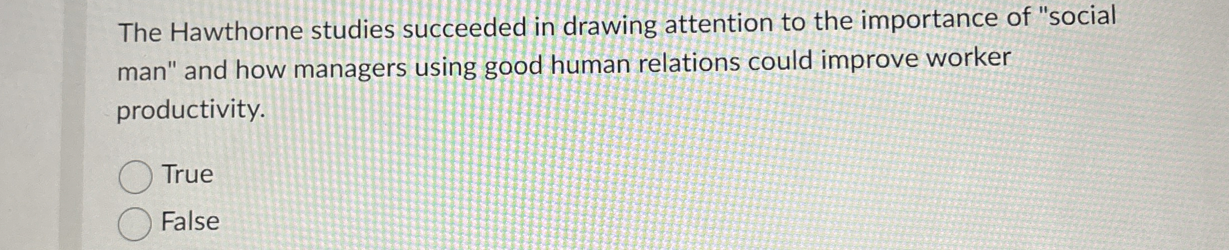 Solved The Hawthorne studies succeeded in drawing attention | Chegg.com