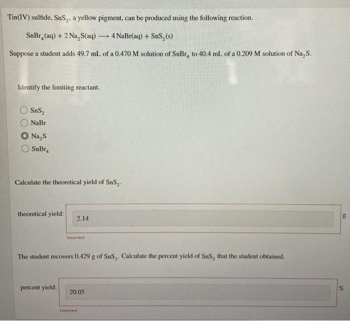 Solved Tin(IV) sulfide, Sns, a yellow pigment, can be | Chegg.com