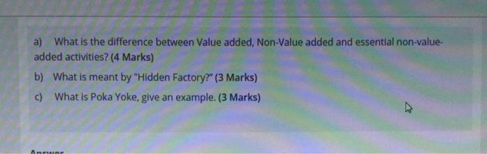 Solved a) What is the difference between Value added, | Chegg.com