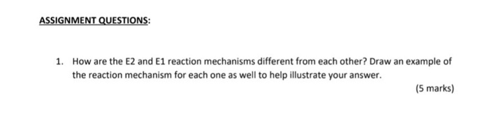 Solved ASSIGNMENT QUESTIONS: 1. How are the E2 and E1 | Chegg.com
