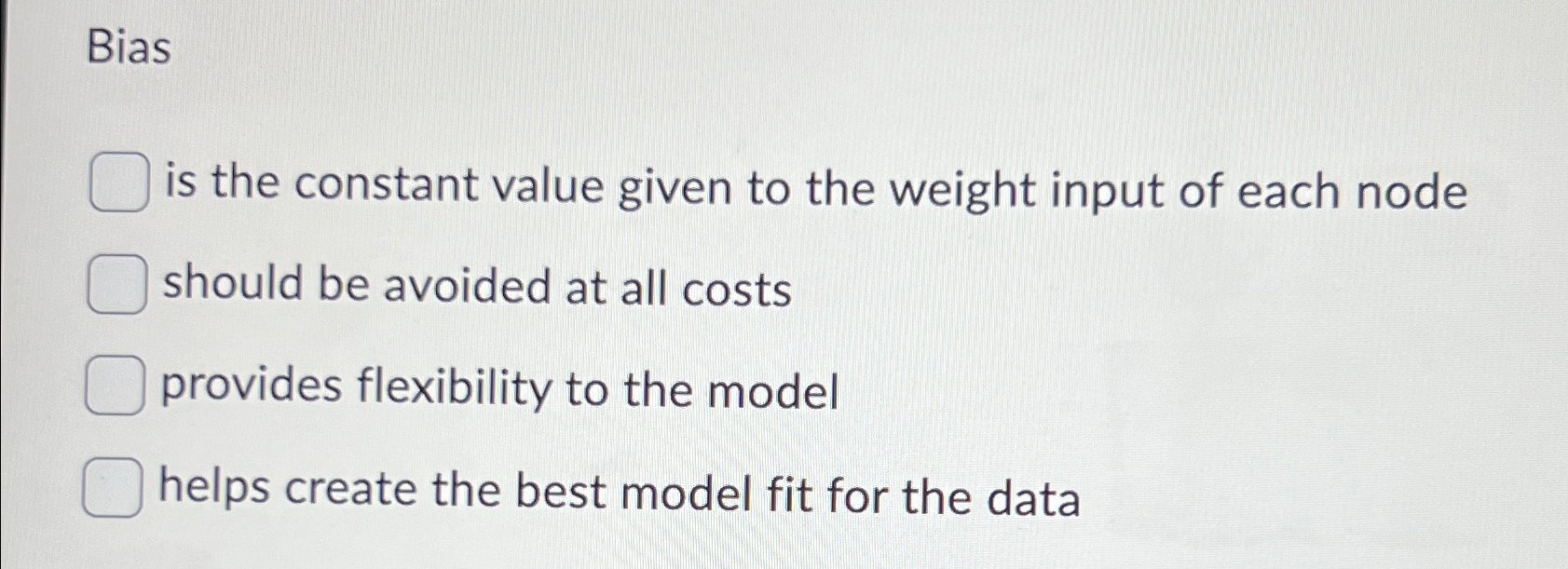 Solved Biasis the constant value given to the weight input | Chegg.com