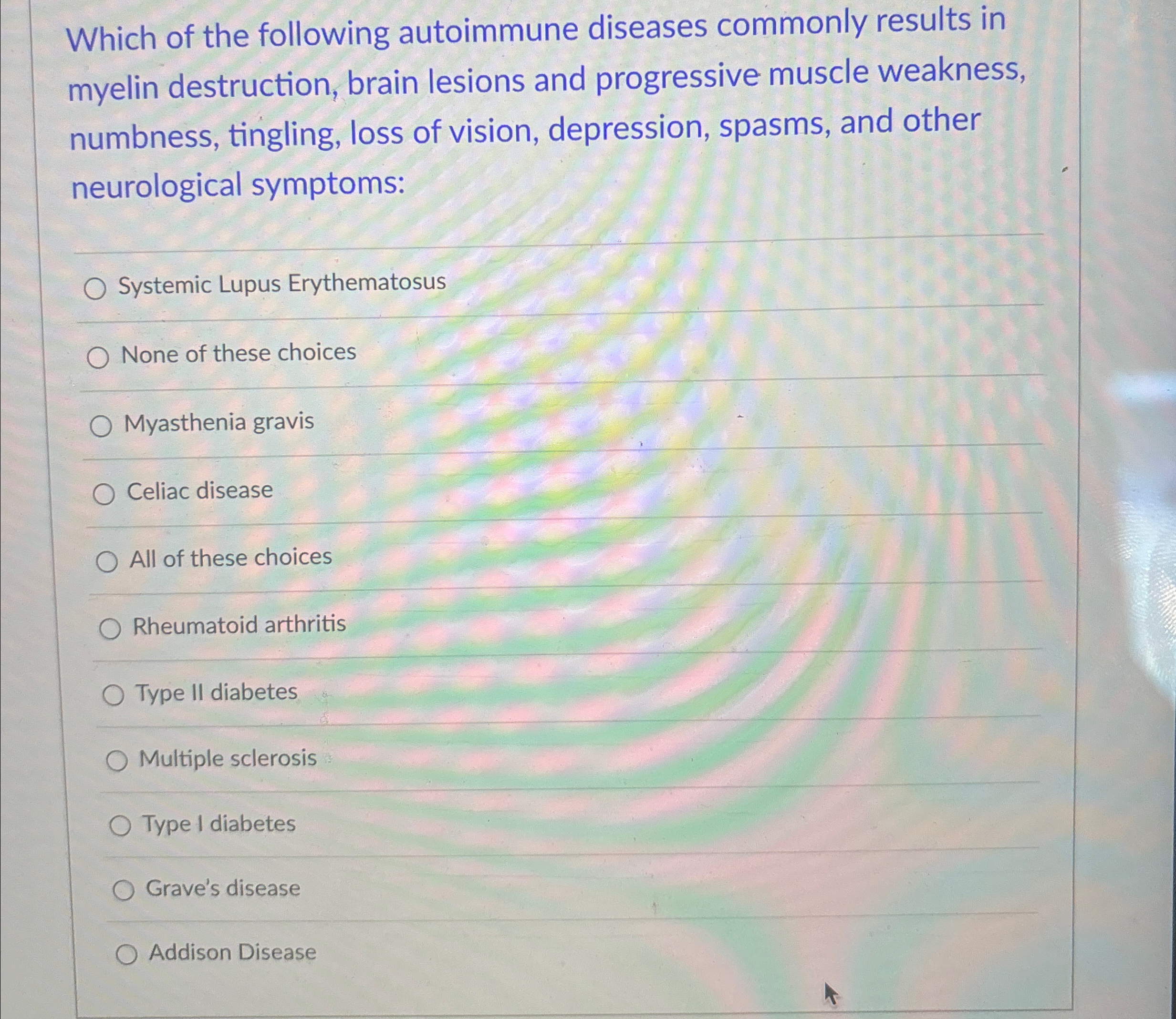 Solved Which of the following autoimmune diseases commonly | Chegg.com