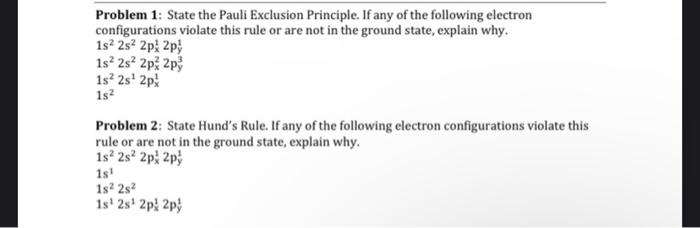 Solved Problem 1: State the Pauli Exclusion Principle. If | Chegg.com