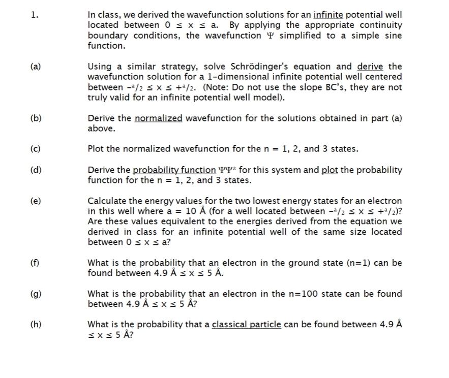 Solved In class, we derived the wavefunction solutions for | Chegg.com