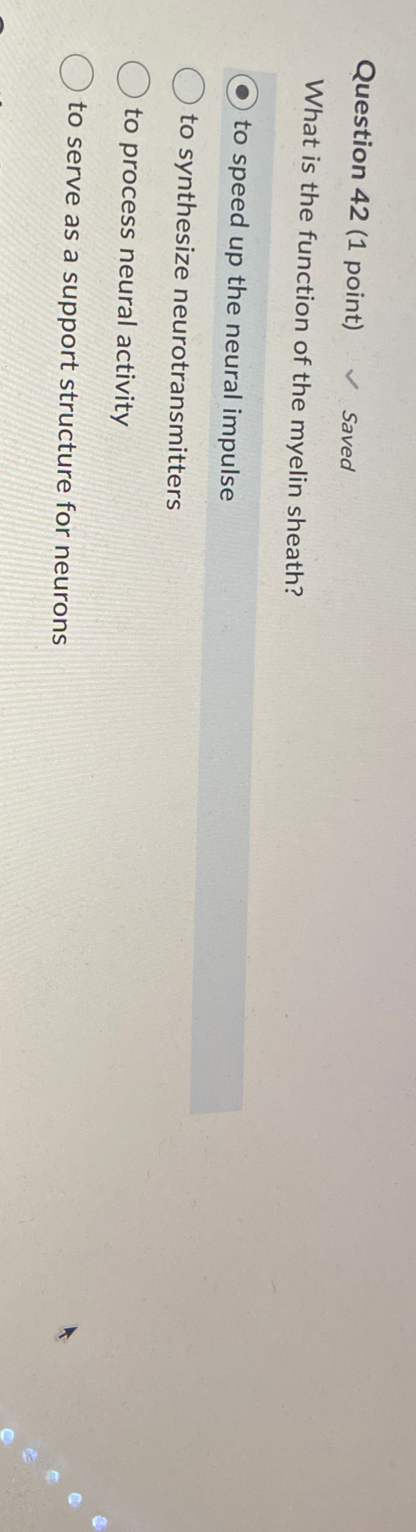 Solved Question 42 (1 ﻿point) ﻿SavedWhat is the function of | Chegg.com