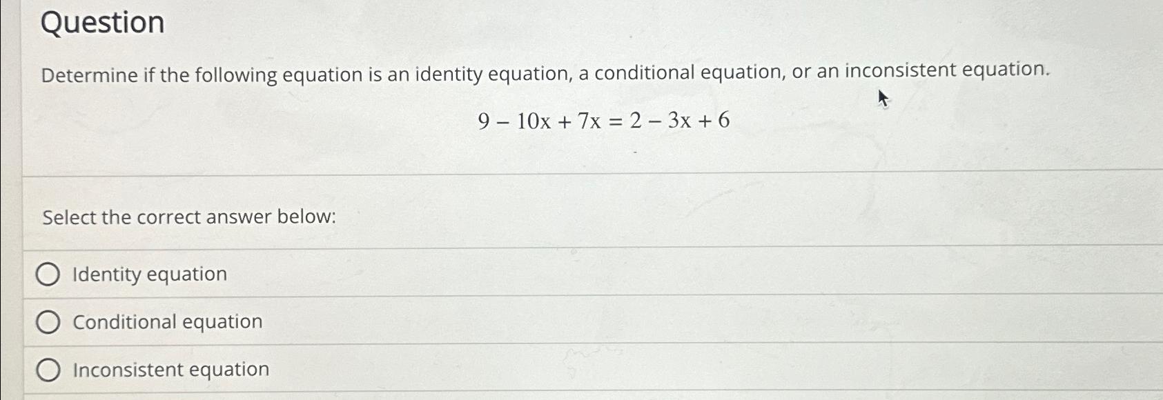 Solved QuestionDetermine if the following equation is an | Chegg.com