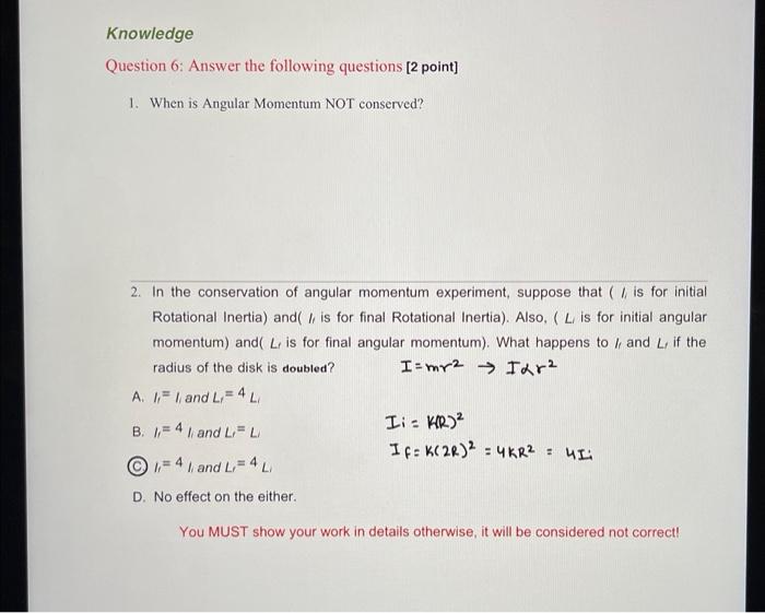 Solved Question 6: Answer the following questions [2 point] | Chegg.com