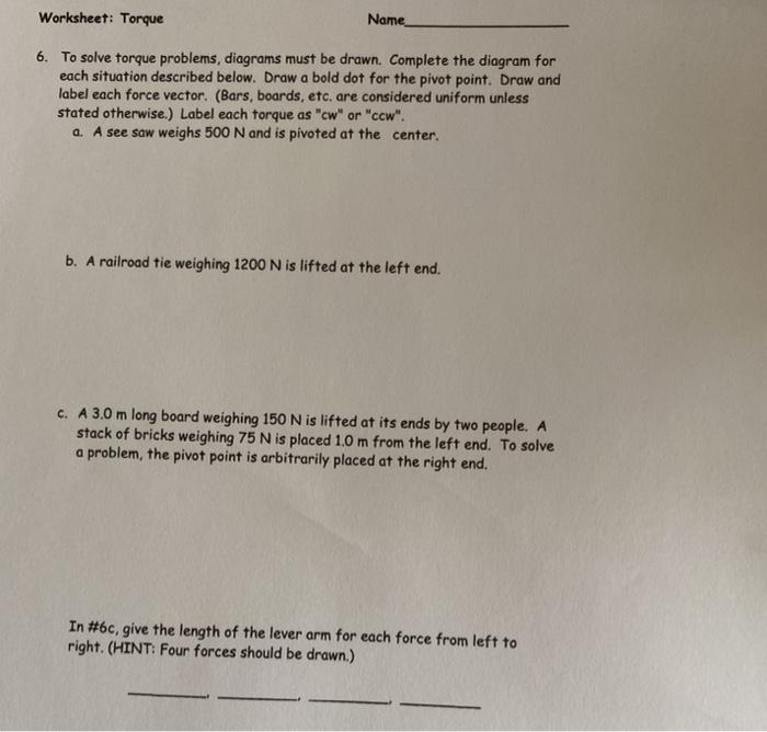 Solved Worksheet Torque Name 6 To Solve Torque Problems