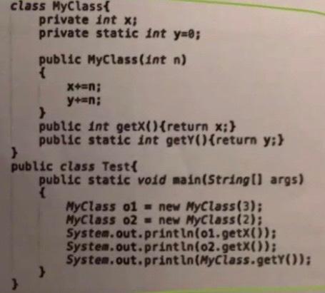 Solved class MyClass{ private int x; private static int y=0; | Chegg.com