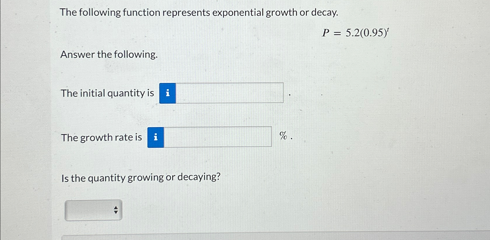 Solved The following function represents exponential growth | Chegg.com
