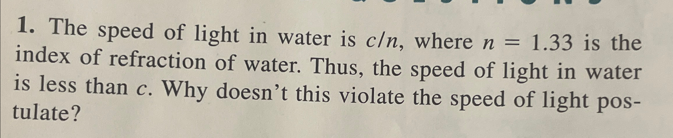 Solved The speed of light in water is cn, ﻿where n=1.33 ﻿is | Chegg.com