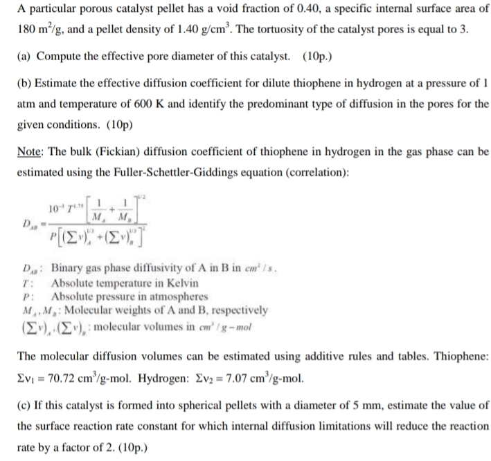 Solved A particular porous catalyst pellet has a void | Chegg.com
