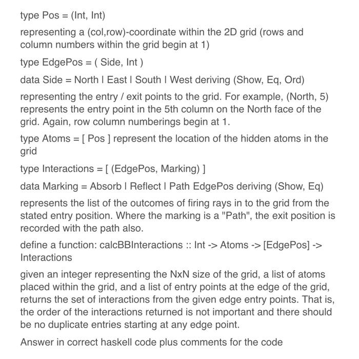 Solved type Pos =( Int, Int ) representing a | Chegg.com