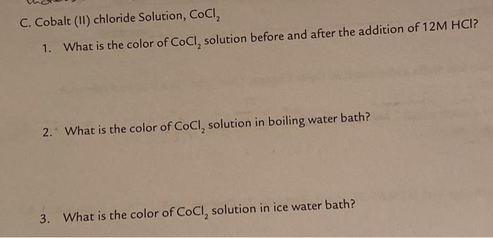 Solved C. Cobalt(II) chloride Solution, COCI, 1. What is the | Chegg.com