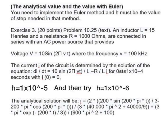 Solved (The analytical value and the value with Euler) You | Chegg.com