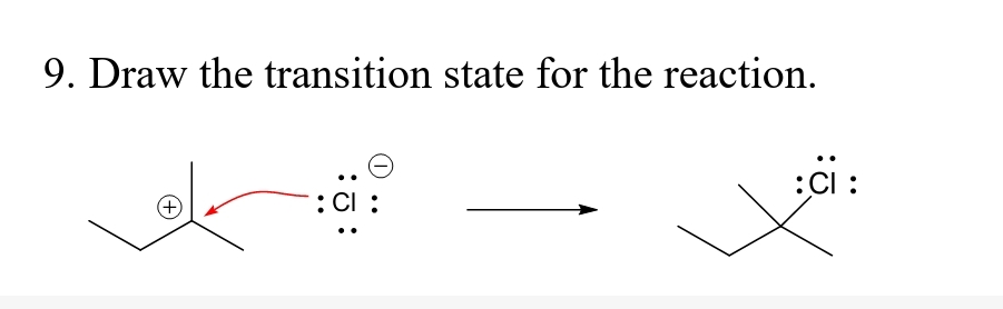 Solved Draw the transition state for the reaction. | Chegg.com