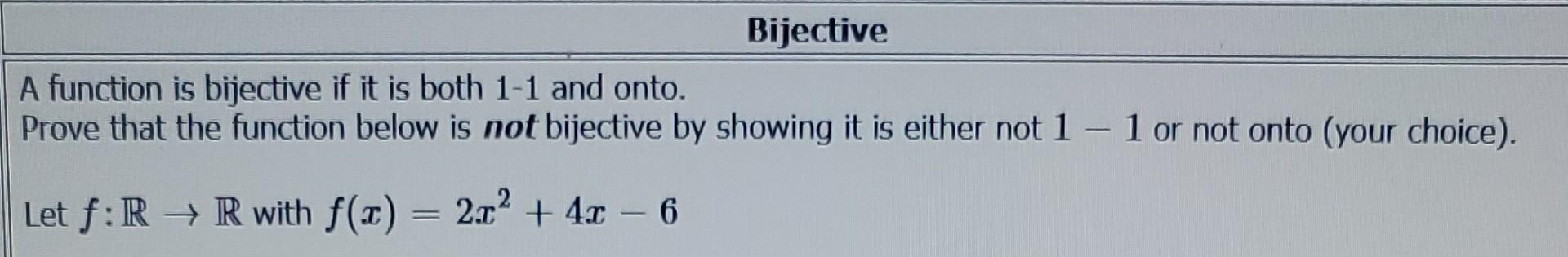 Solved A function is bijective if it is both 1−1 and onto. | Chegg.com