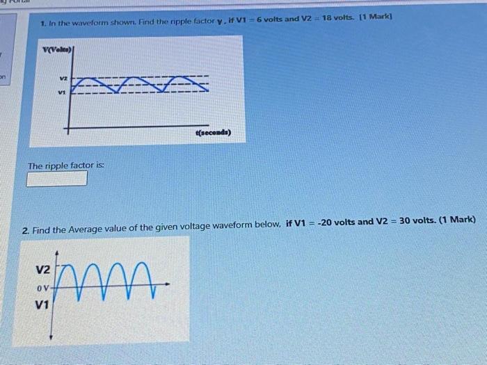 Solved 1. In the waveform shown. Find the ripple factory. If | Chegg.com