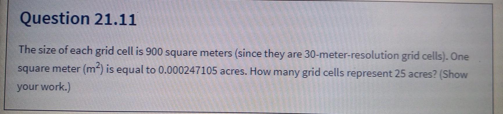 Solved The size of each grid cell is 900 square meters | Chegg.com