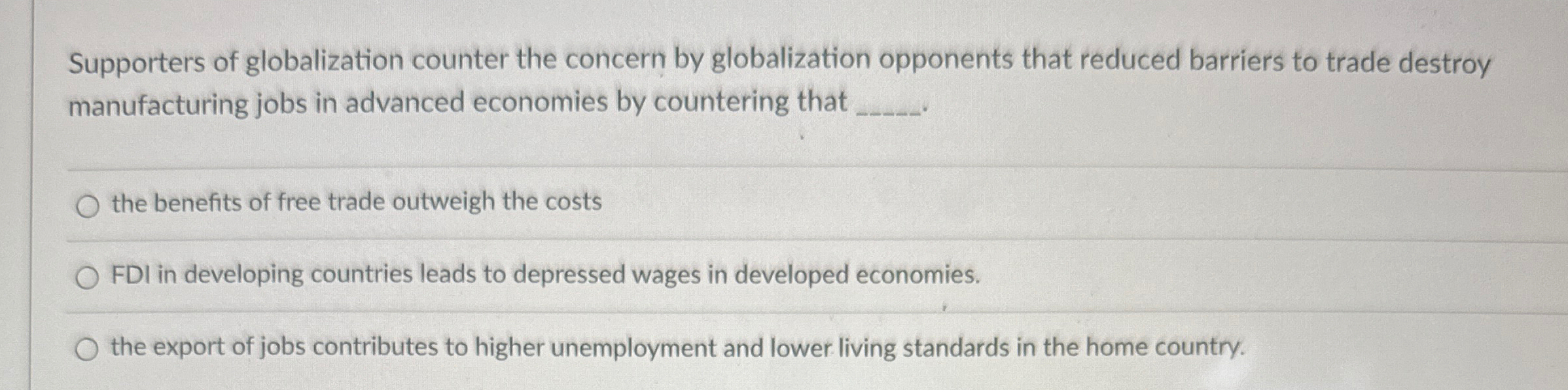 Solved Supporters of globalization counter the concern by | Chegg.com