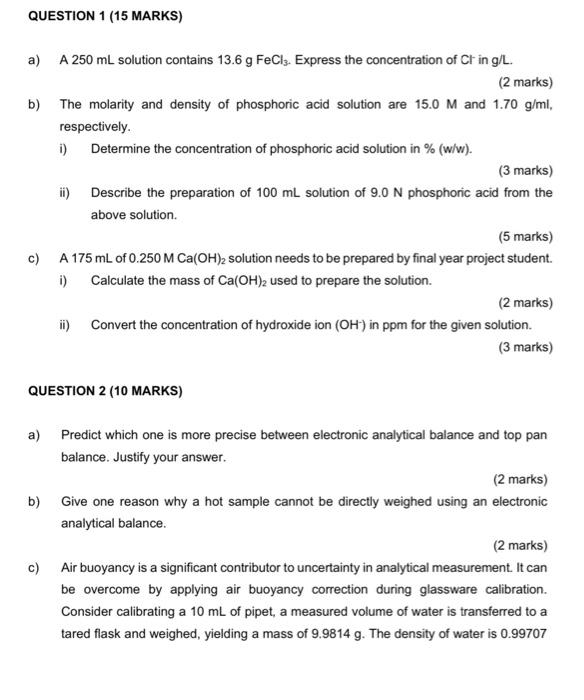 Solved QUESTION 1 (15 MARKS) a) A 250 mL solution contains | Chegg.com