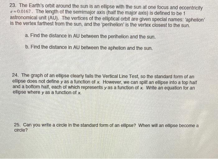 Solved 23. The Earth's orbit around the sun is an ellipse | Chegg.com