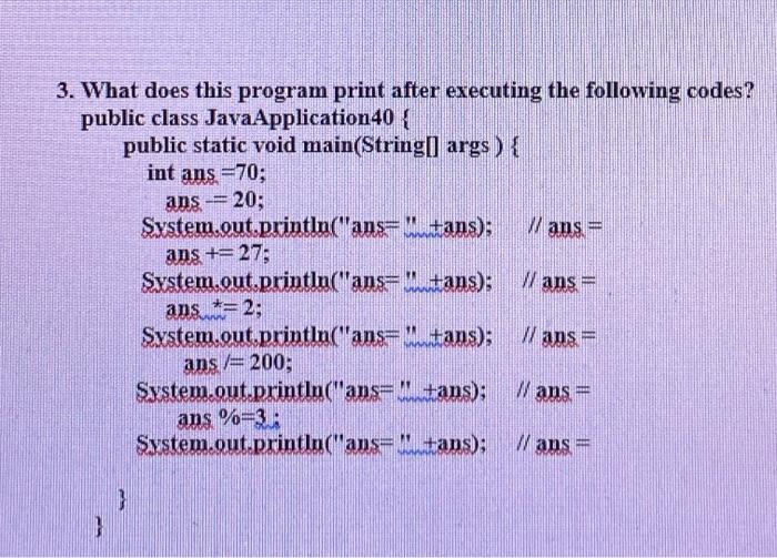 Solved 3. What does this program print after executing the | Chegg.com