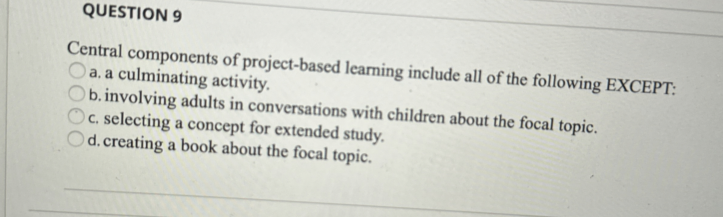 Solved QUESTION 9Central components of project-based | Chegg.com