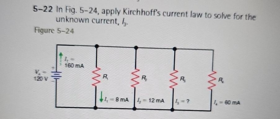 Solved 5-22 ﻿In Fig. 5-24, ﻿apply Kirchhoff's current law to | Chegg.com