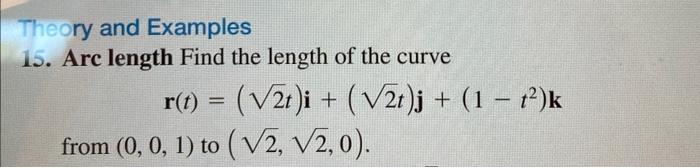 Solved Theory and Examples 15. Arc length Find the length of | Chegg.com