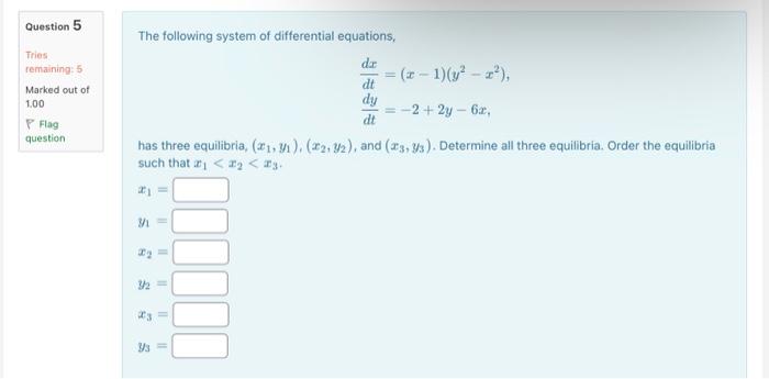 Solved The following system of differential equations, | Chegg.com