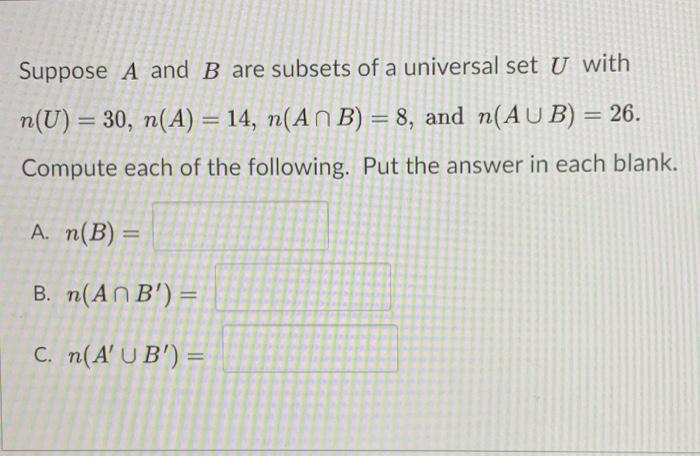 Solved Suppose A and B are subsets of a universal set U with | Chegg.com