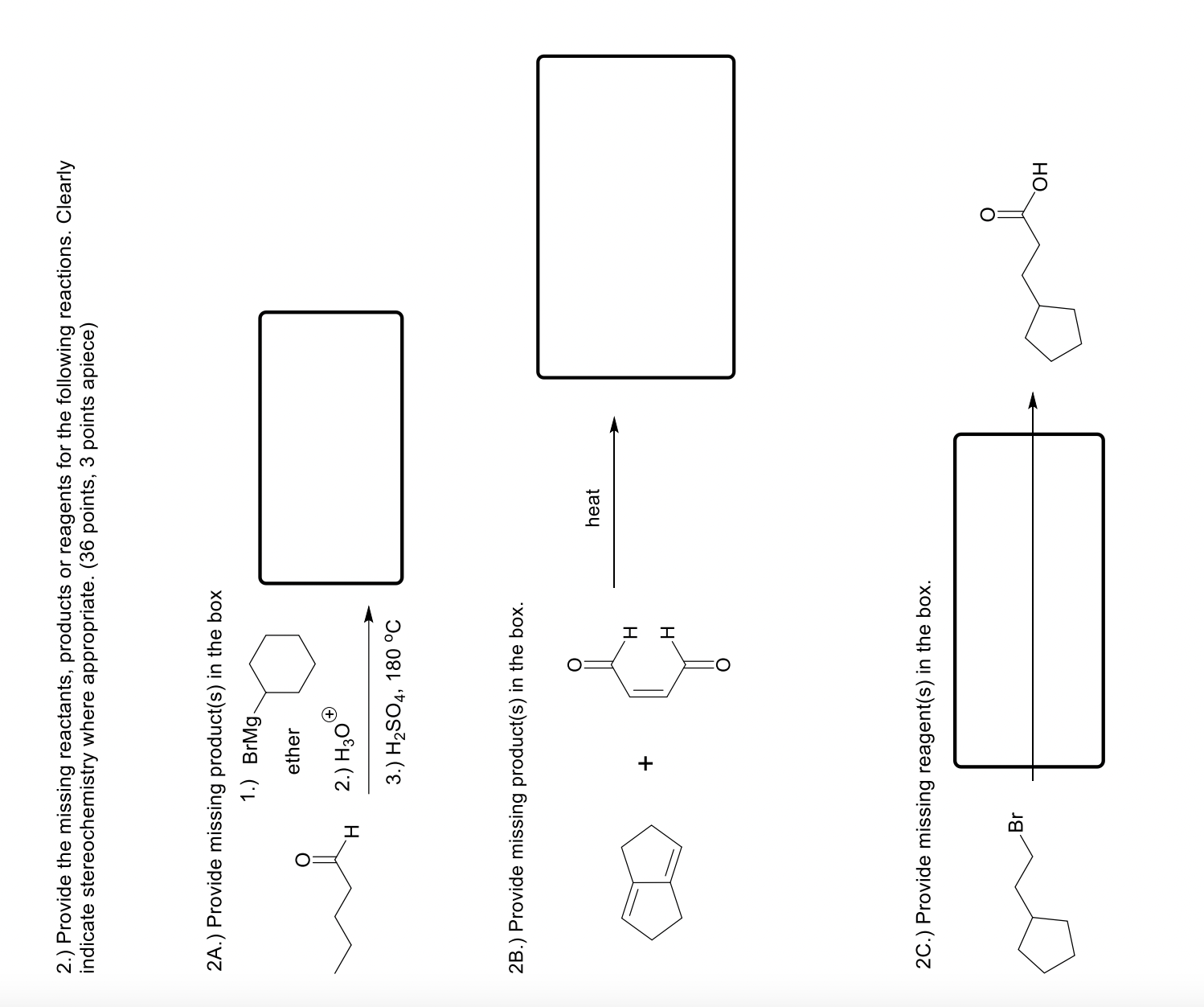 Solved 2.) ﻿Provide the missing reactants, products or | Chegg.com