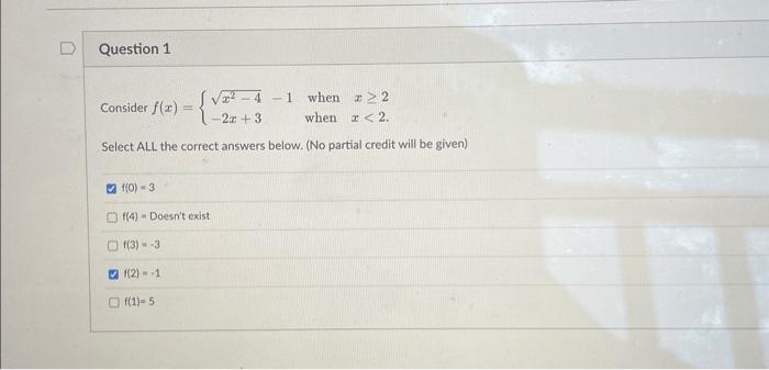 Solved Consider f(x) = {√2+3 -2x √²-4-1 when x ≥ 2 when x