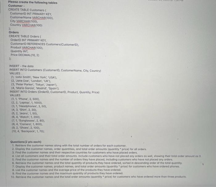 Solved CREATE TABLE Customers I CurtomerID INT PRIMARY KEY, | Chegg.com