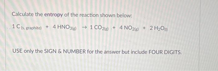 Solved Calculate the enthaply of the reaction shown below. 1 | Chegg.com