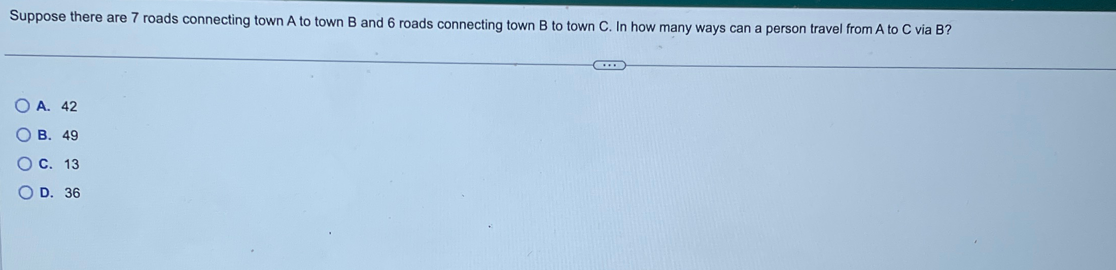 Solved Suppose there are 7 ﻿roads connecting town A ﻿to town | Chegg.com