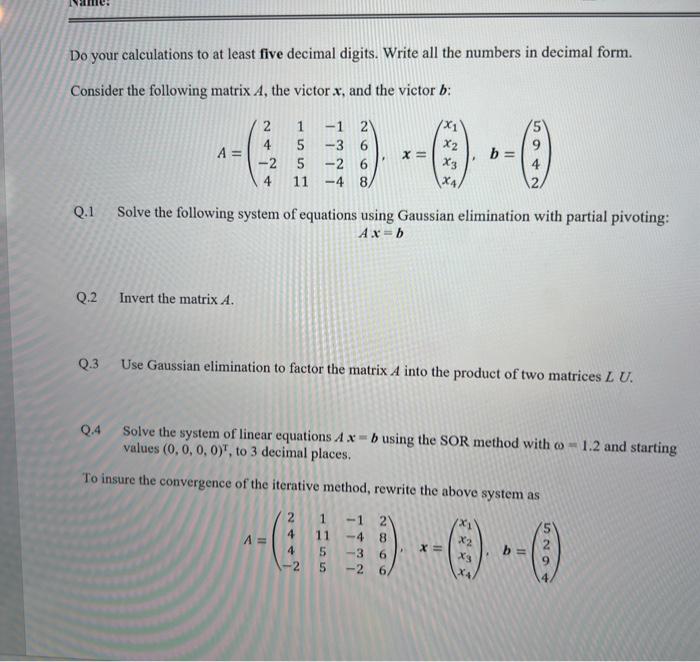 Solved Do your calculations to at least five decimal digits. | Chegg.com