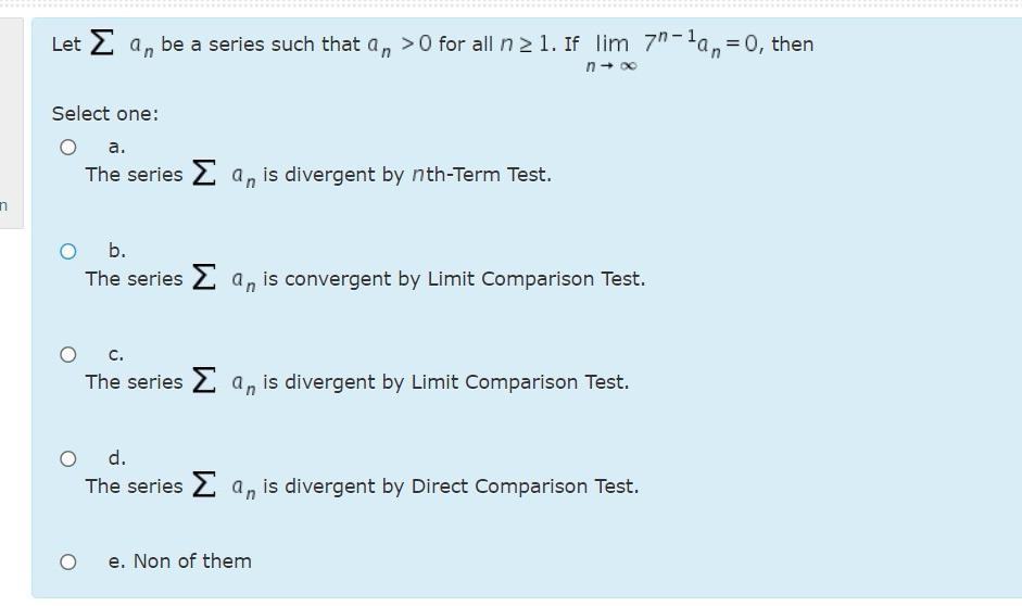 Solved Let ∑??an ﻿be a series such that an>0 ﻿for all n≥1. | Chegg.com