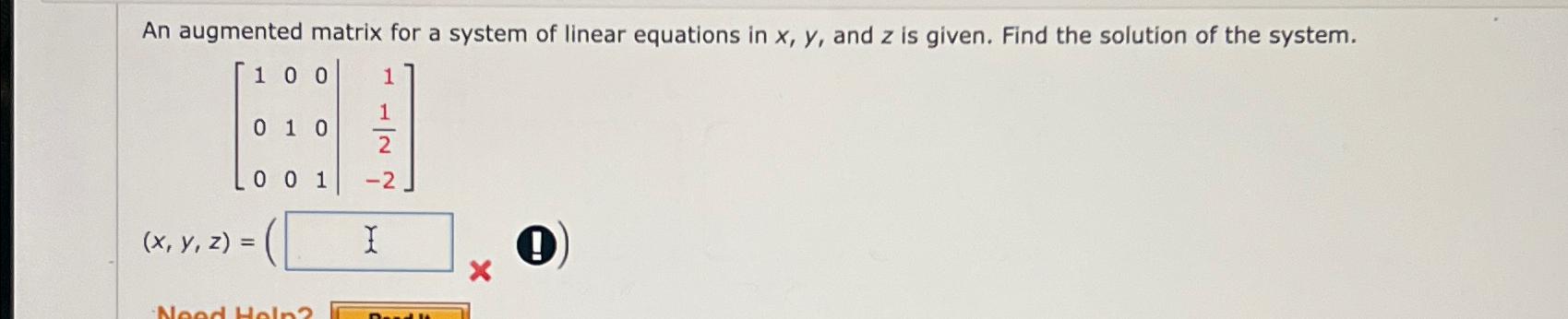 Solved An augmented matrix for a system of linear equations | Chegg.com