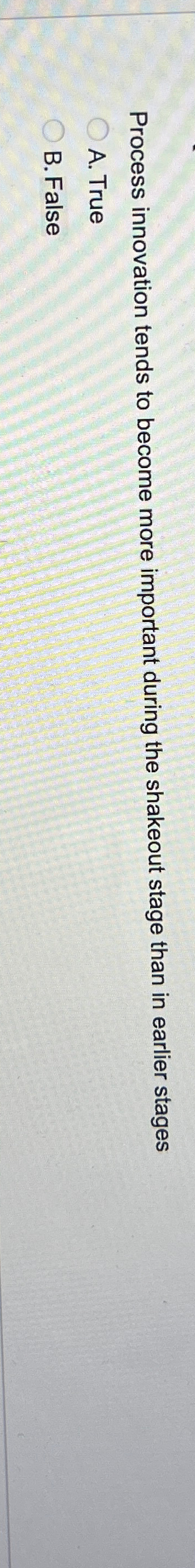 Solved Process innovation tends to become more important | Chegg.com