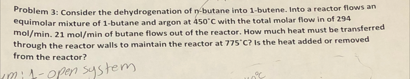 Solved Problem 3: Consider the dehydrogenation of n-butane | Chegg.com
